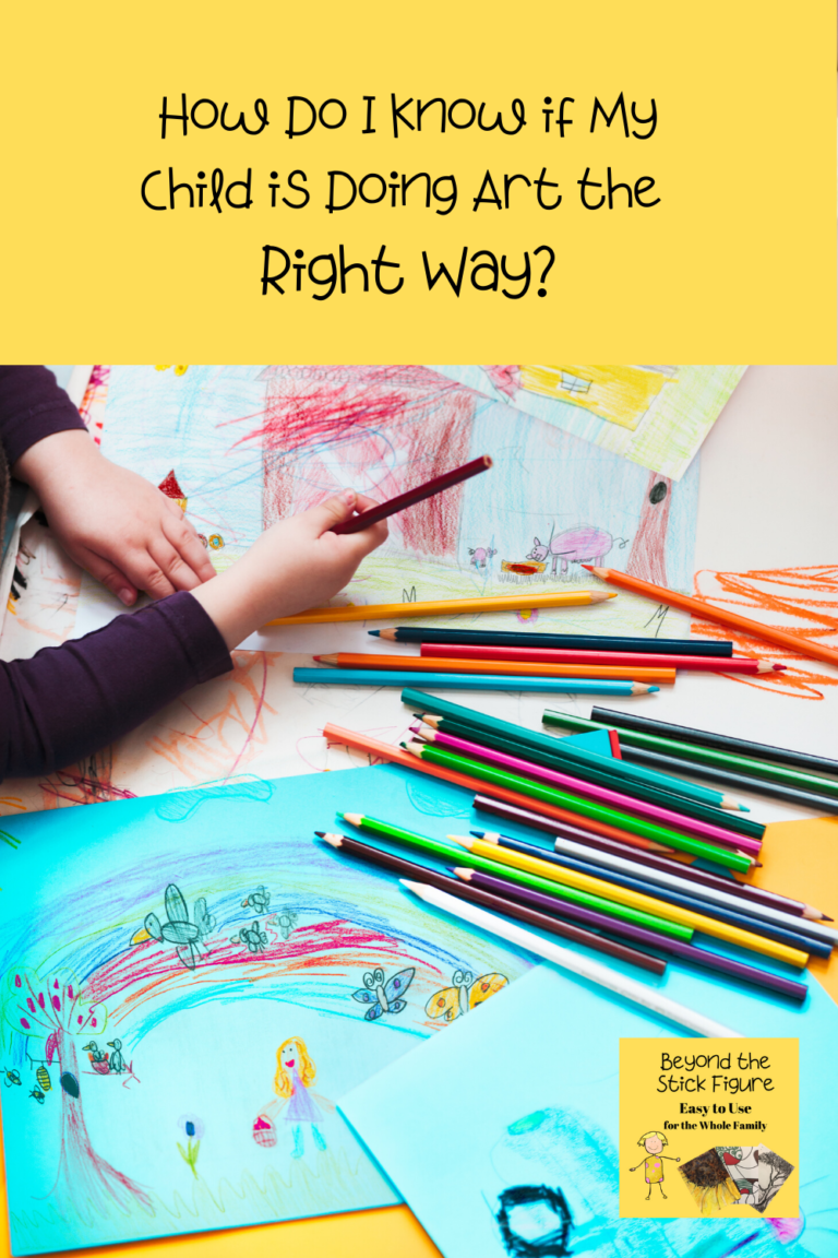 There is no Right or Wrong in Art - Beyond the Stick Figure